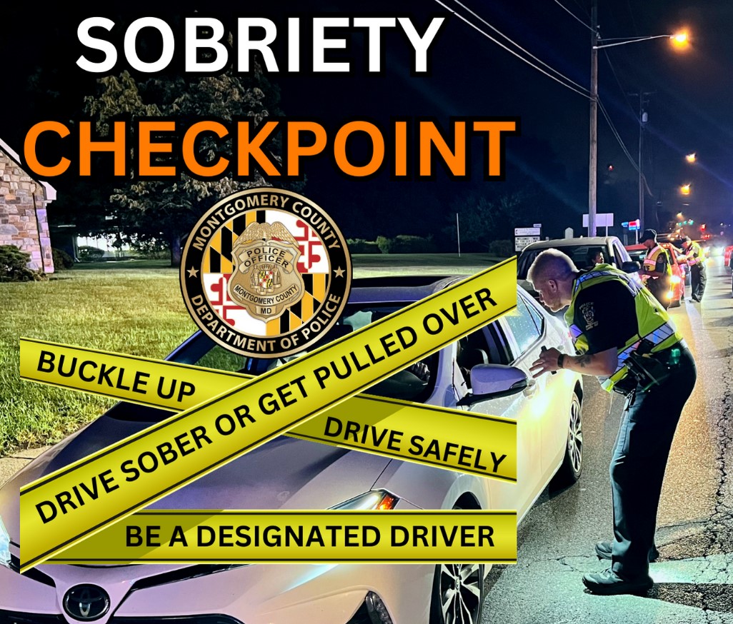 Sobriety Checkpoint to Take Place on Saturday, December 21 - The MoCo Show