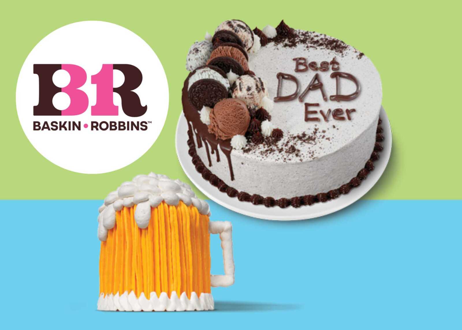 Baskin Robbins Offers $5 Off Custom Cakes for Father’s Day at ...