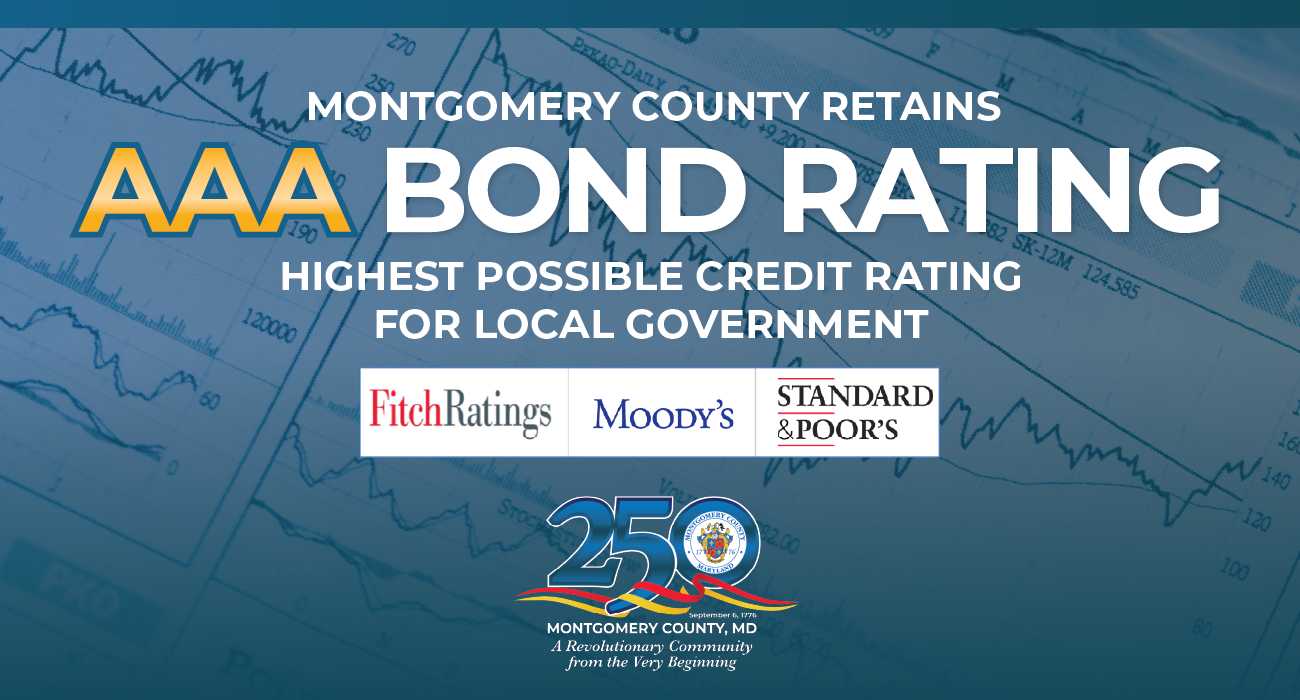 Montgomery County Earns Triple A Bond Rating from All Major Agencies ...