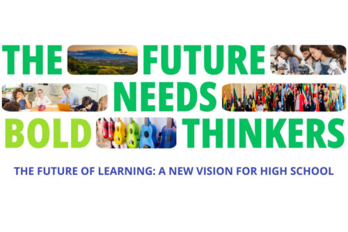 The Future of Learning: A New Vision for High School Education - The ...